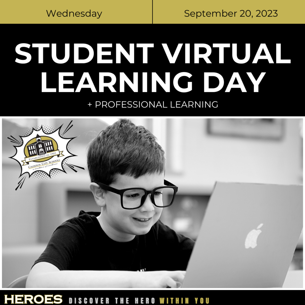 VIRTUAL LEARNING DAY: WEDNESDAY, SEPTEMBER 20 | Calhoun Middle School